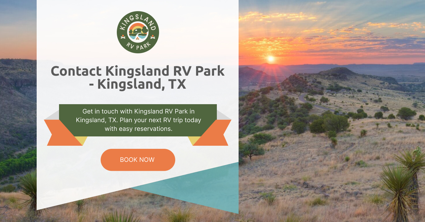 Contact Kingsland RV Park - Kingsland, TX