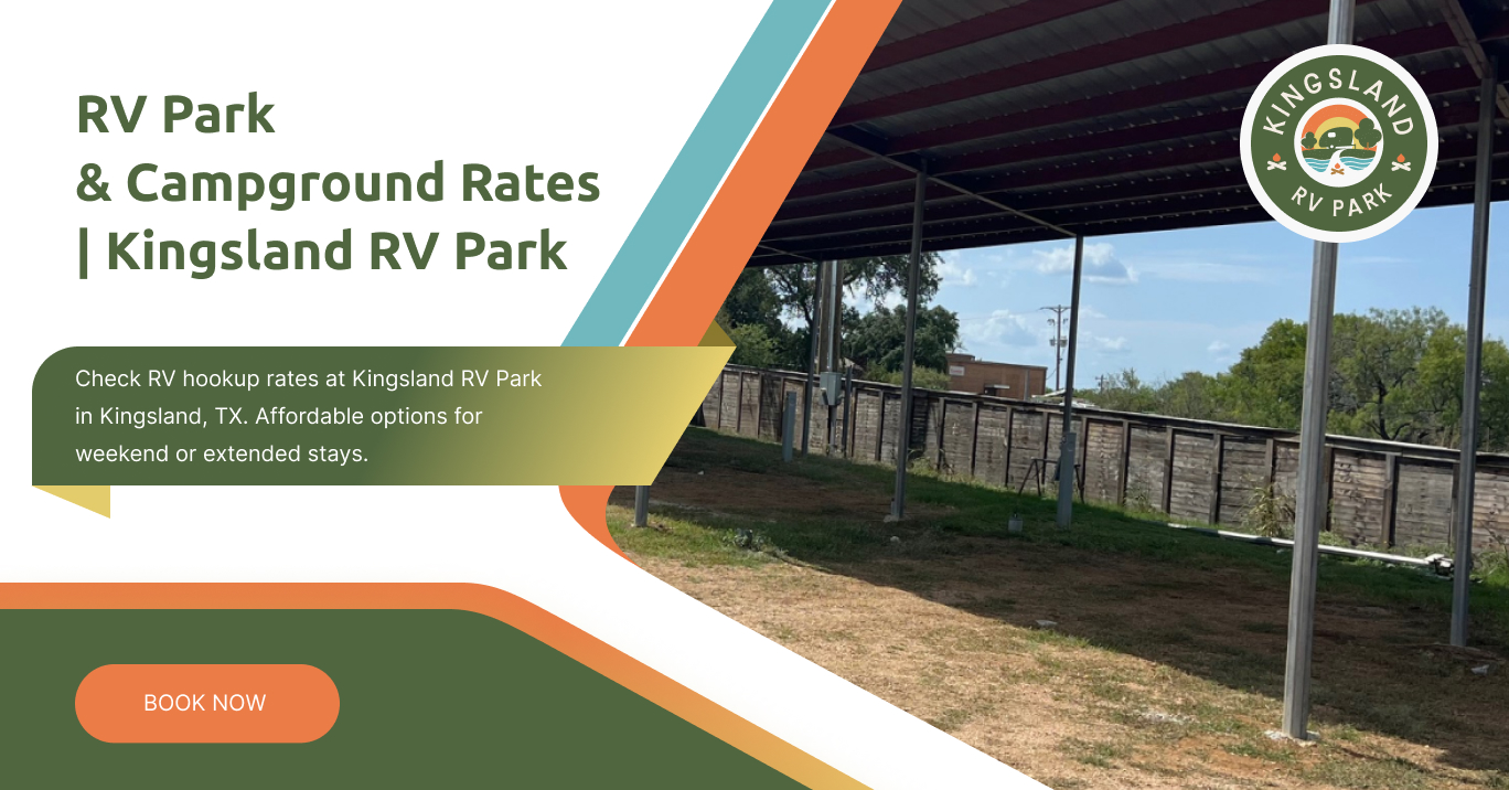 RV Park & Campground Rates | Kingsland RV Park